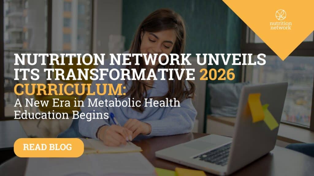 Nutrition Network Unveils Its Transformative 2026 Curriculum: A New Era ...